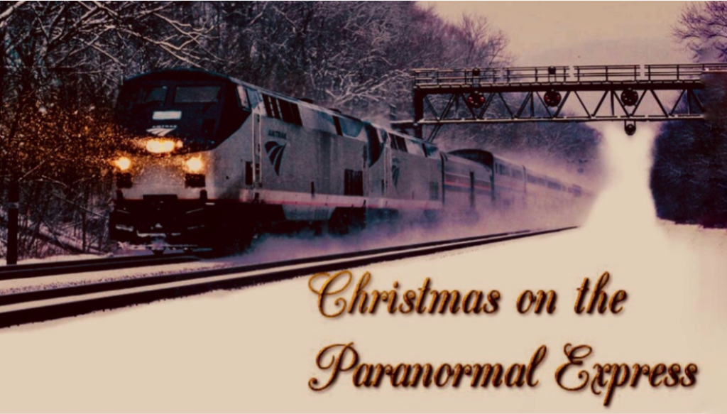 Christmas on the Paranormal Express: A holiday essay, Part 2 | MLTnews.com