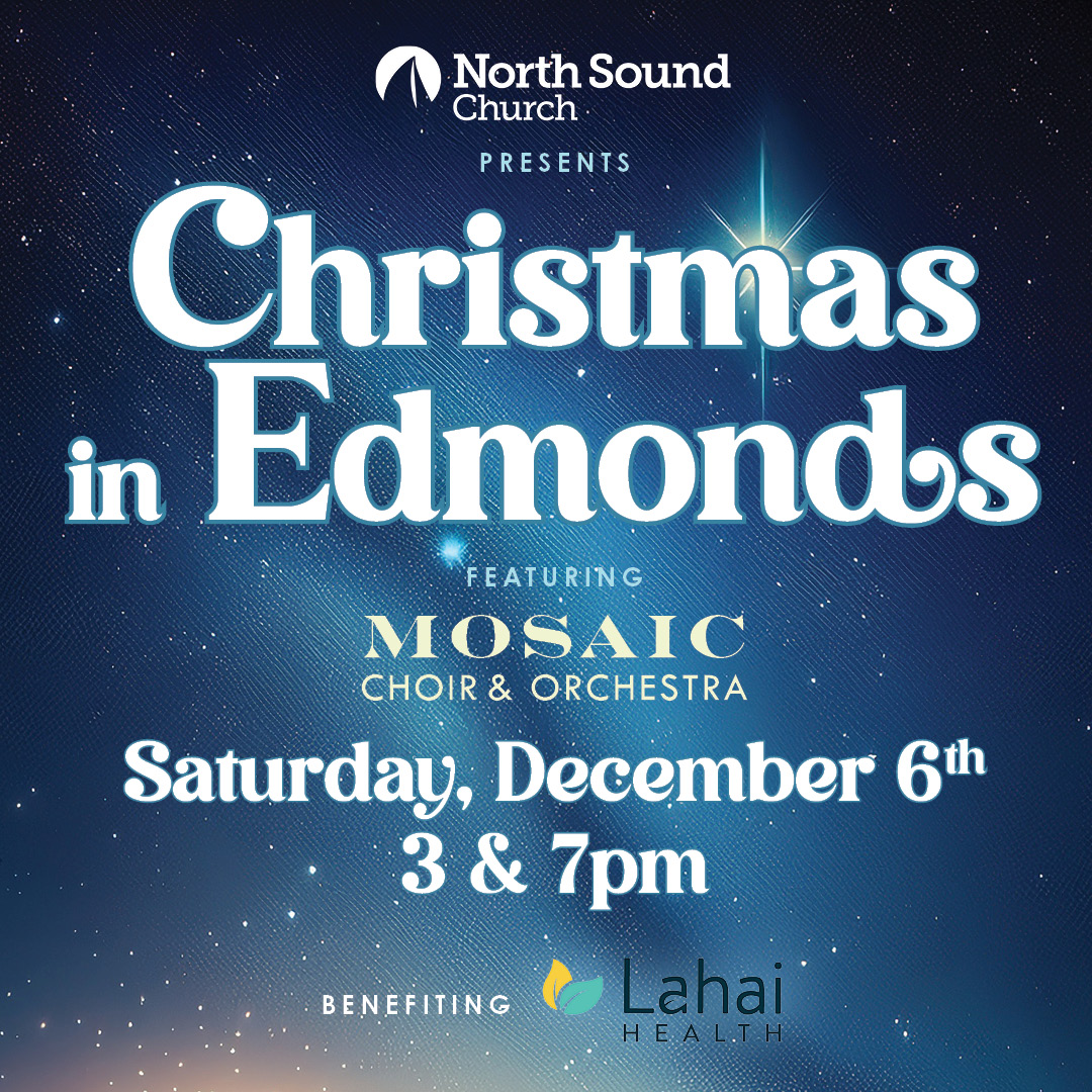 North Sound Church presents 'Christmas in Edmonds' Dec. 6 - My Edmonds News